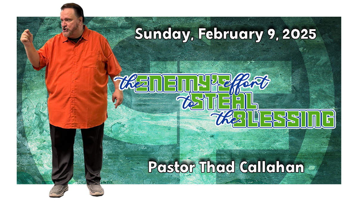 The Enemy's Efforts to Steal the Blessing | Grace Fellowship